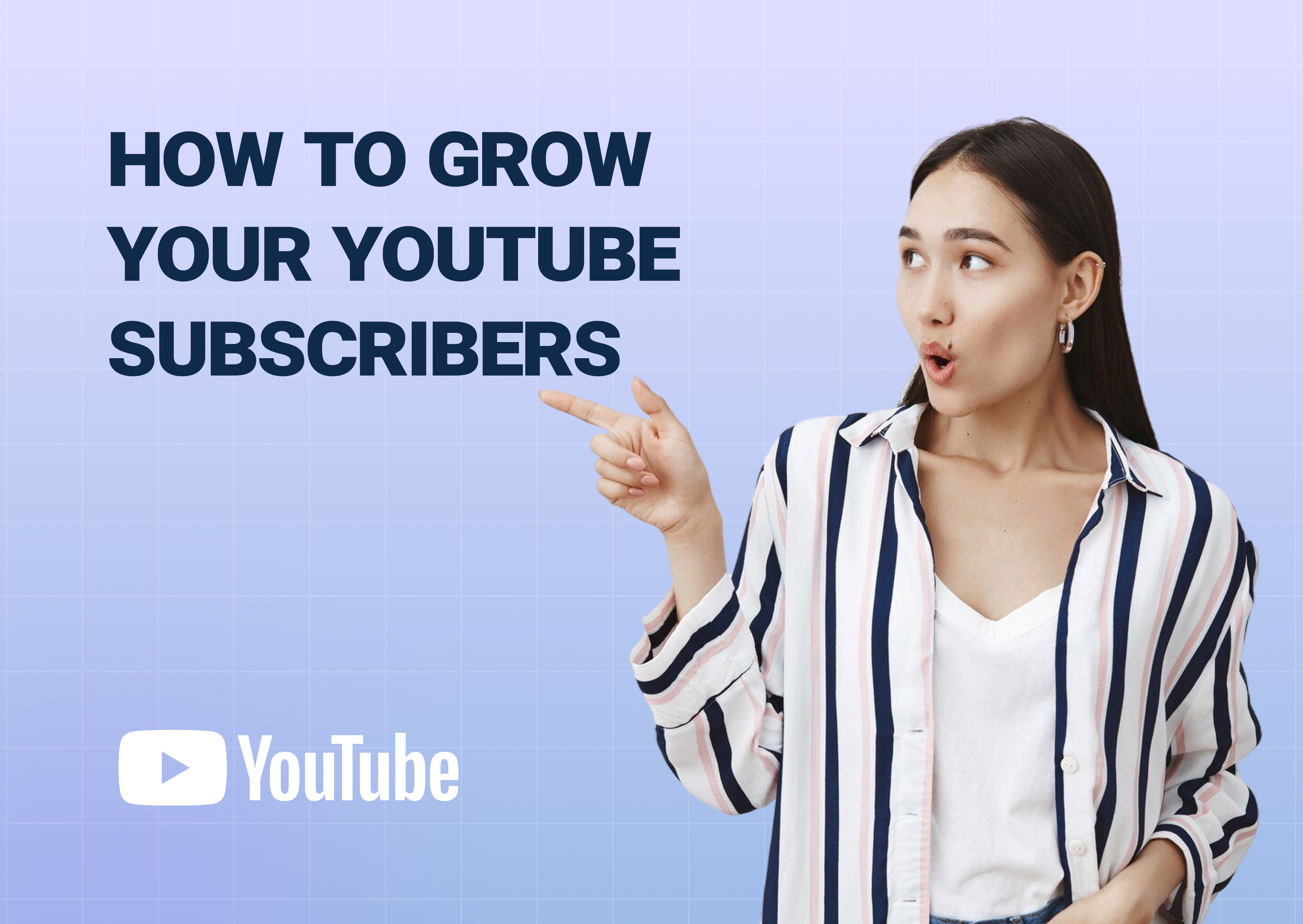 How to Grow a YouTube Channel in 2025 – Influize