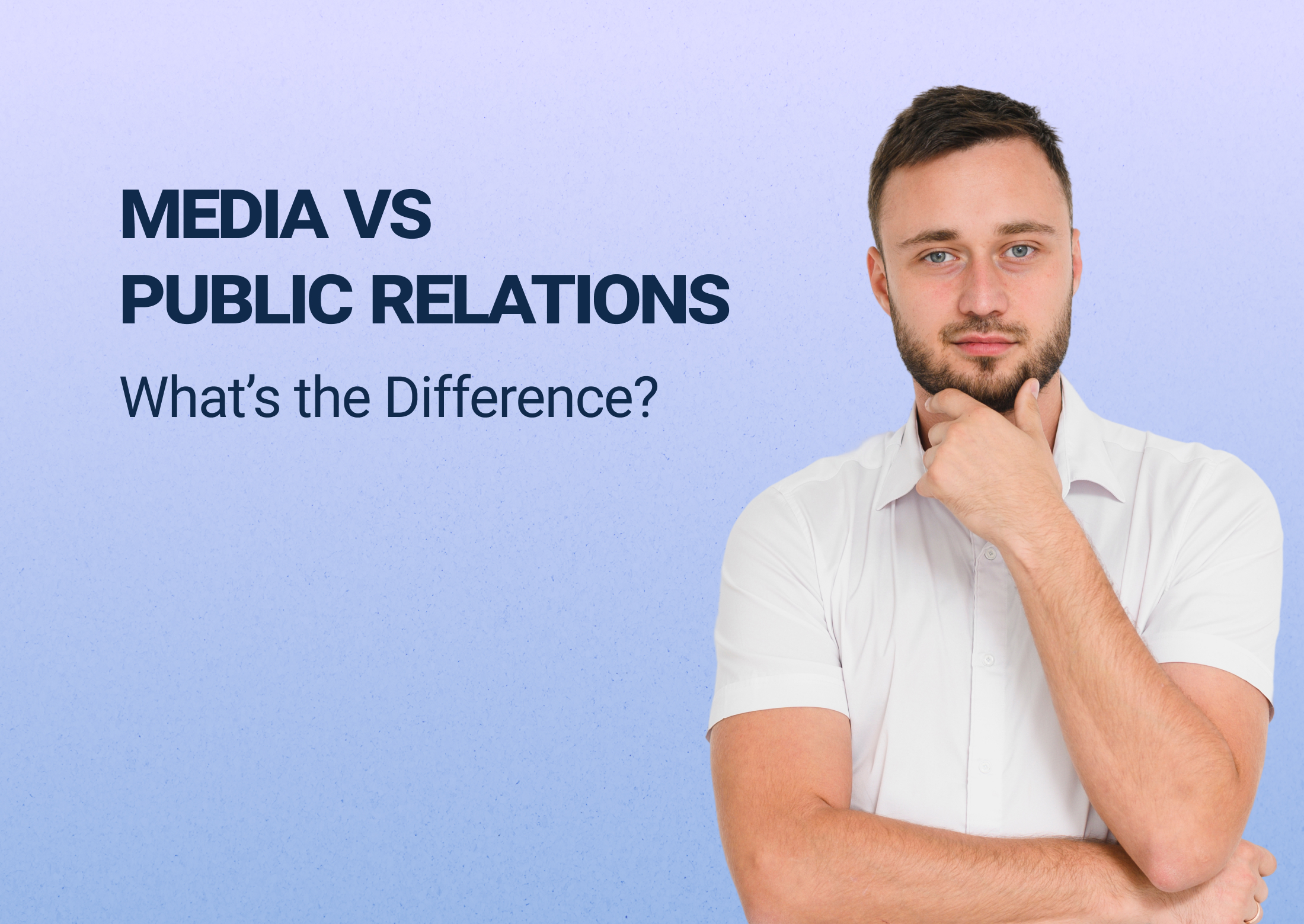 Media vs. Public Relations: What’s the Difference? – Influize