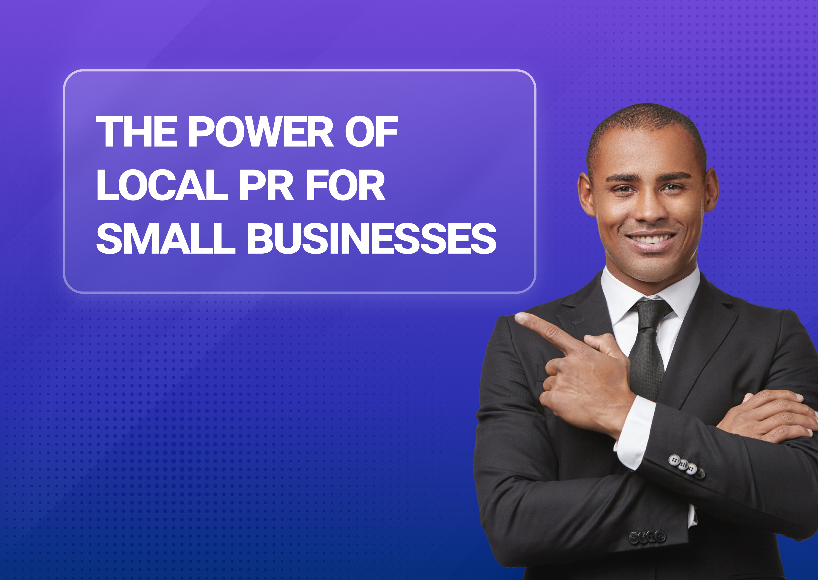 Top 5 Local PR Strategies for Small Businesses – Influize