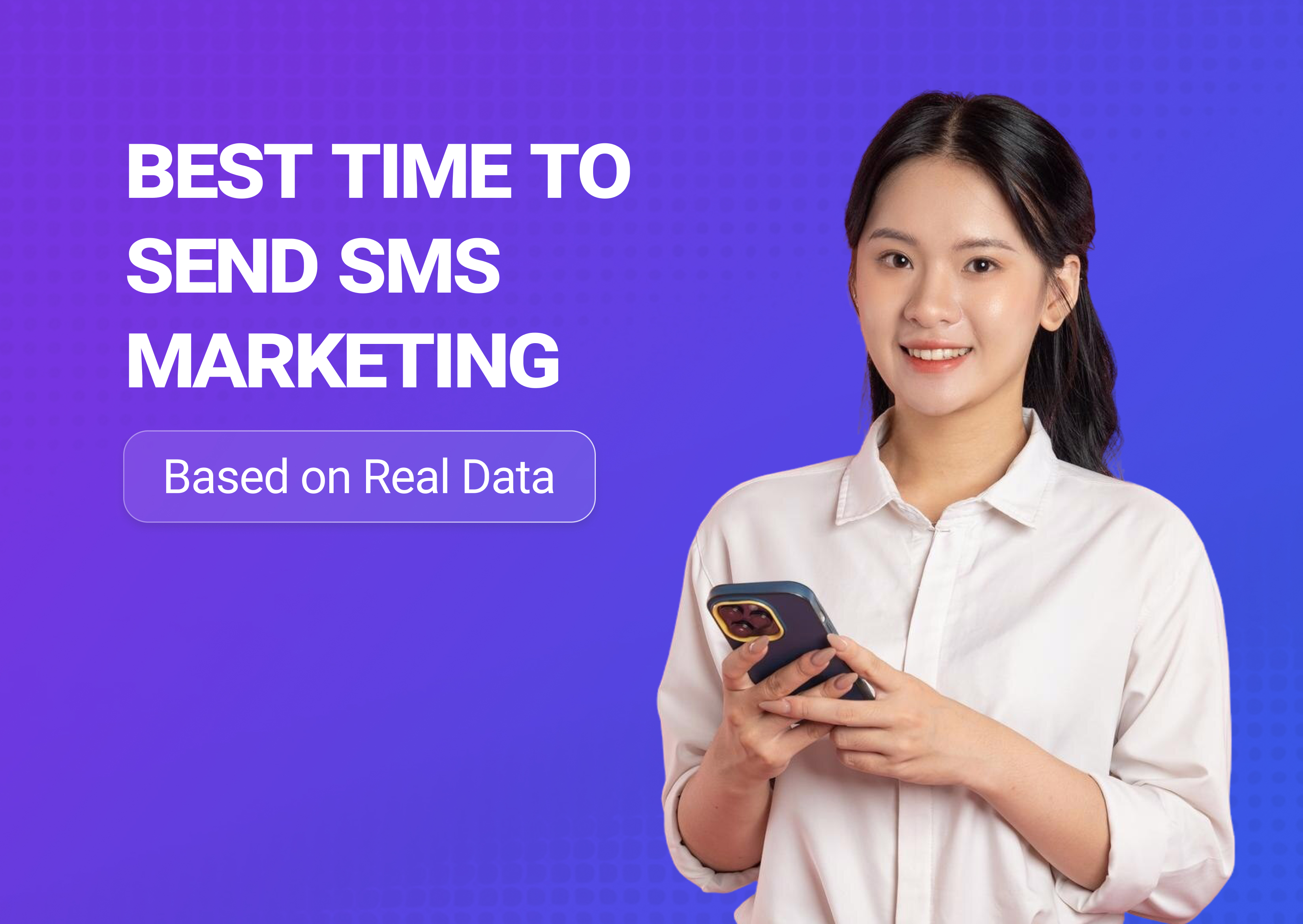 Best Time to Send SMS Marketing in 2026 – Influize